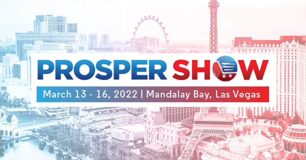 Join us at Prosper Show 2022!